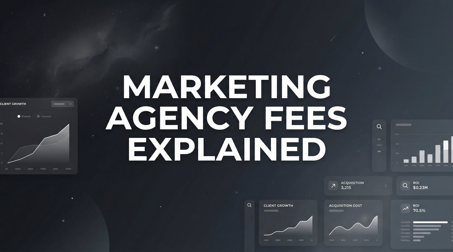 Marketing Agency Fees Explained: 2026 Pricing Guide