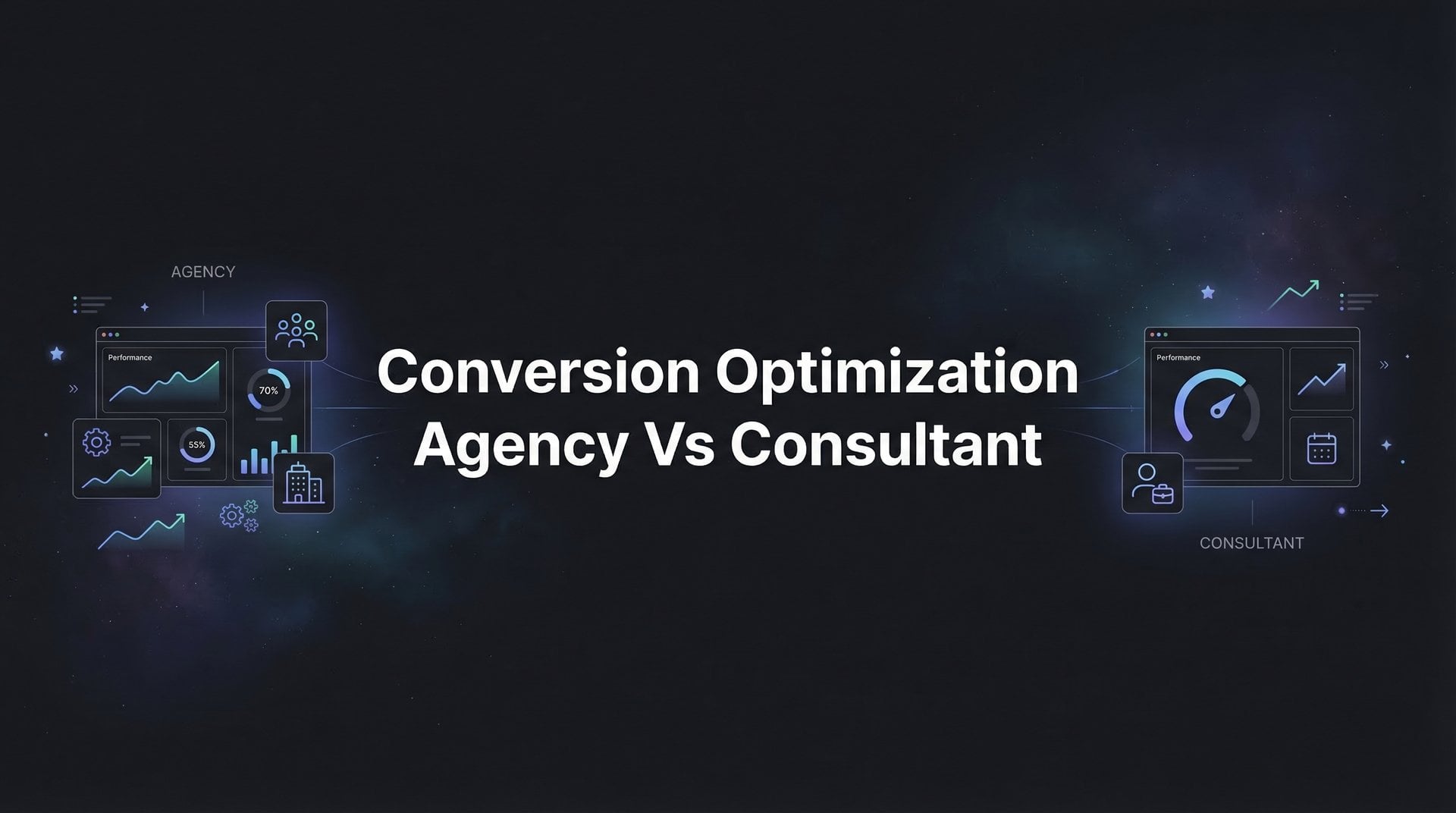 Conversion Optimization Agency Vs Consultant Guide