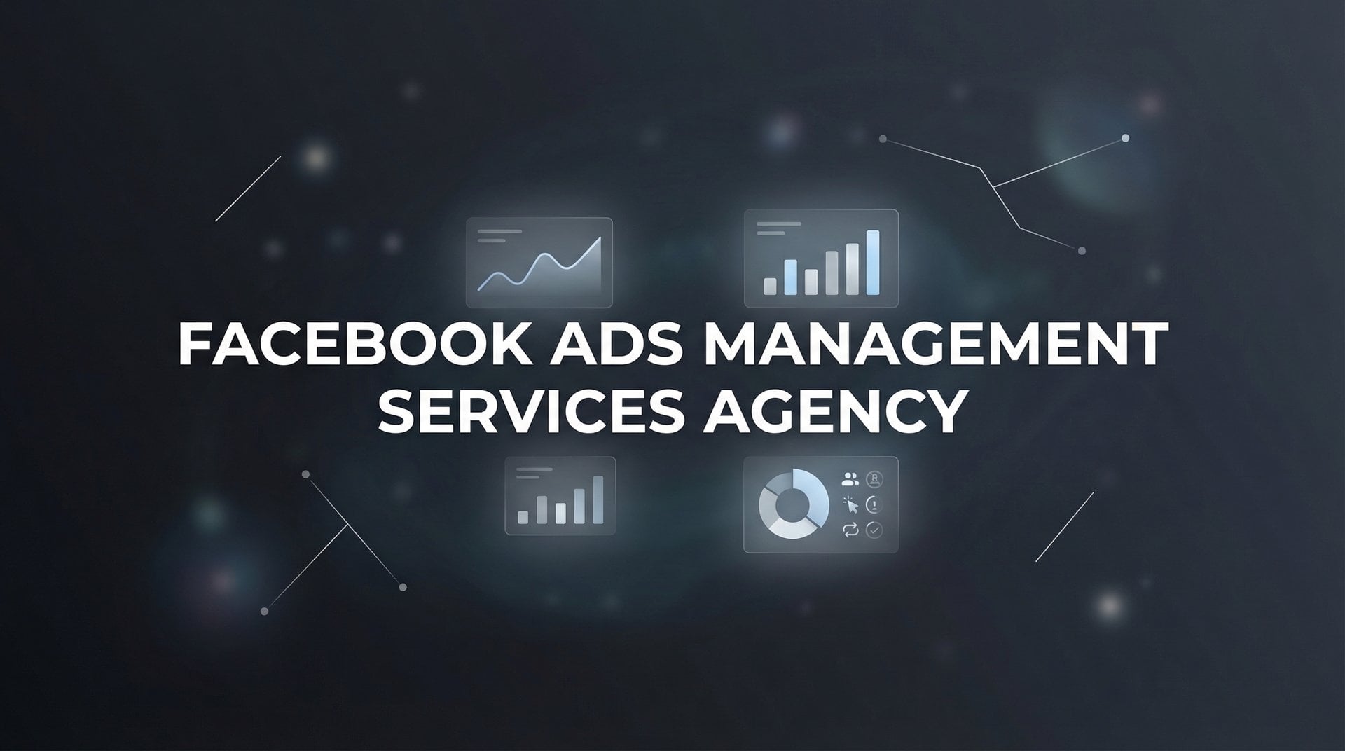 9 Best Facebook Ads Management Services Agencies 2026