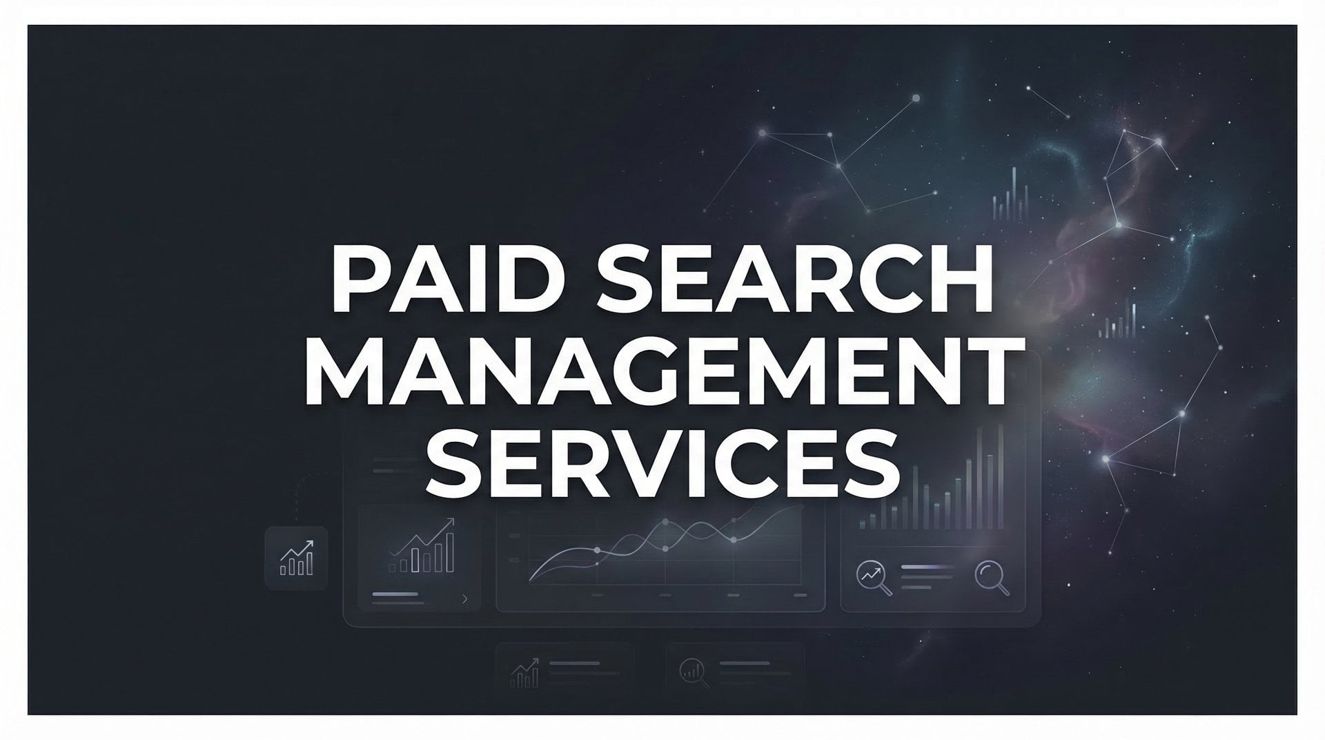 9 Best Paid Search Management Services to Boost ROI