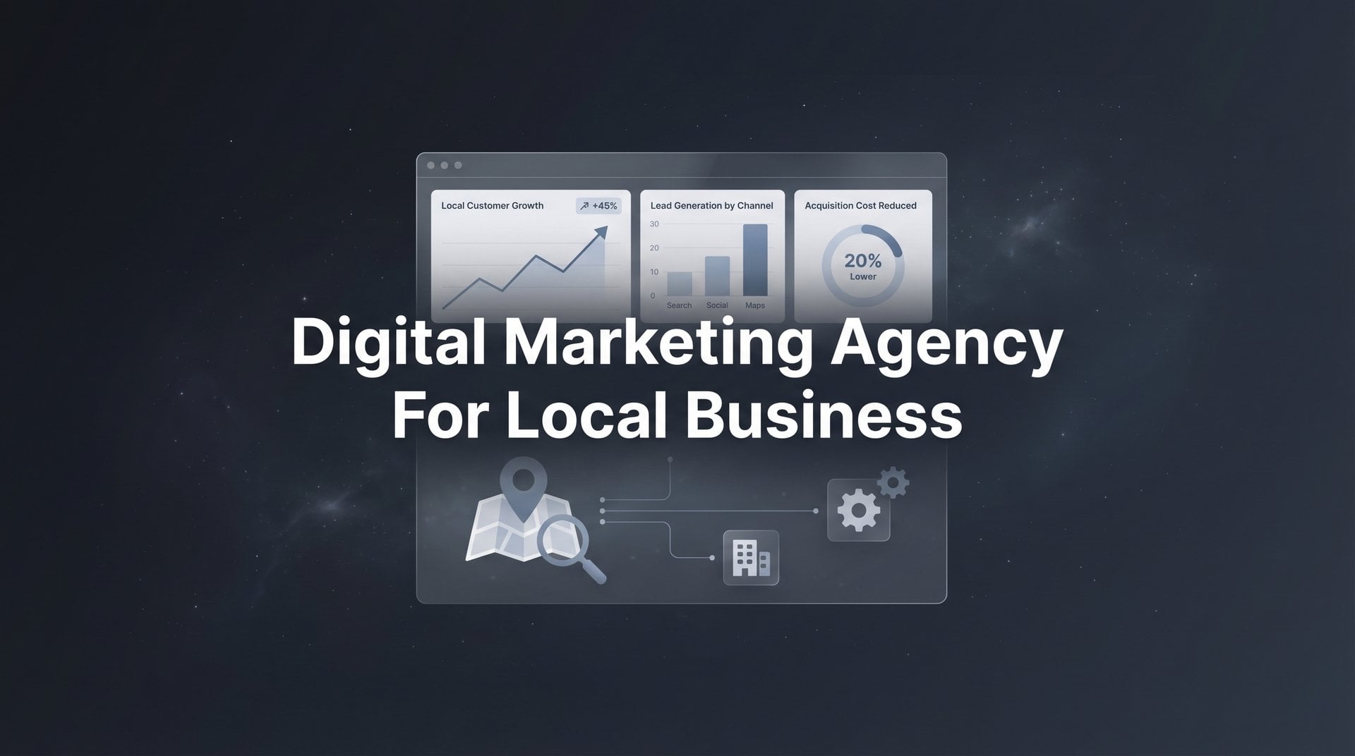Digital Marketing Agency For Local Business: 7 Tips