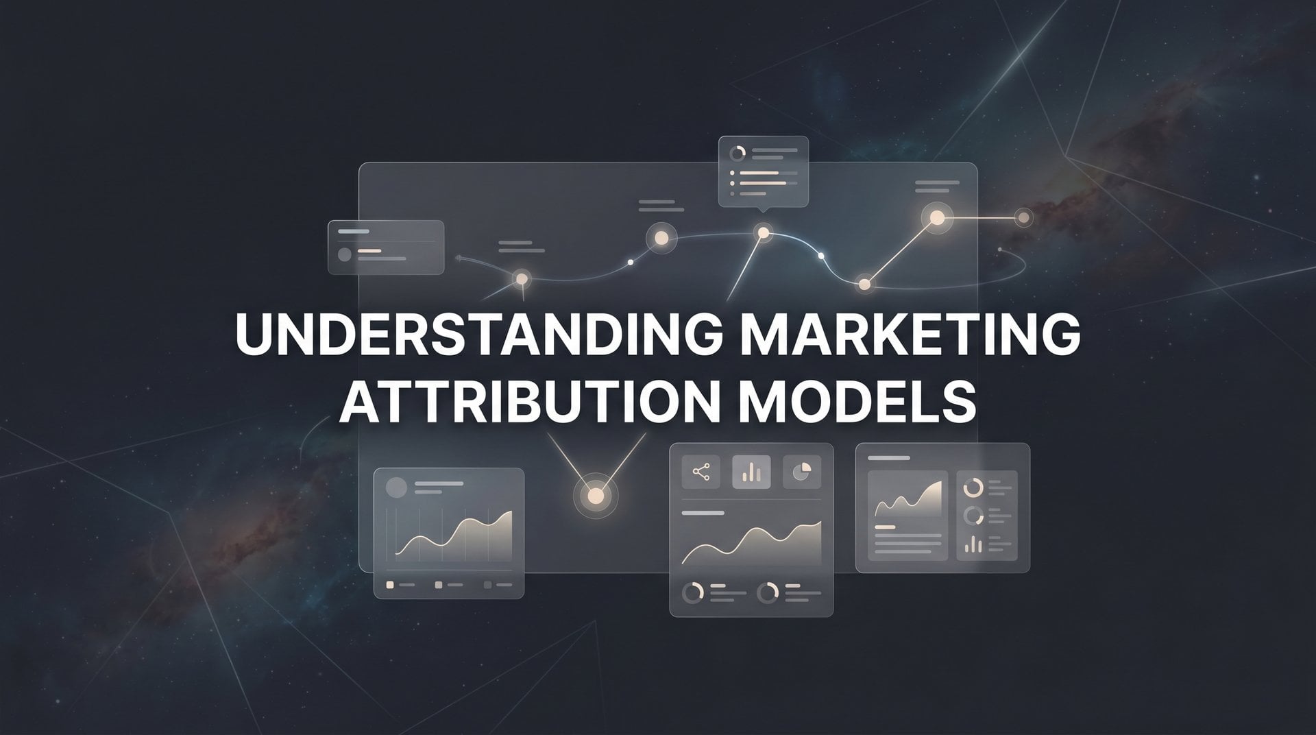Understanding Marketing Attribution Models: A Guide